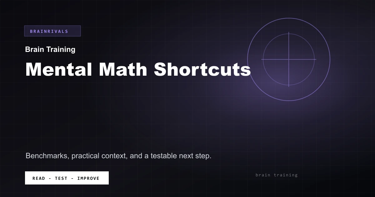 Mental Math Shortcuts: Speed Up Your Quantitative Reasoning | BrainRivals